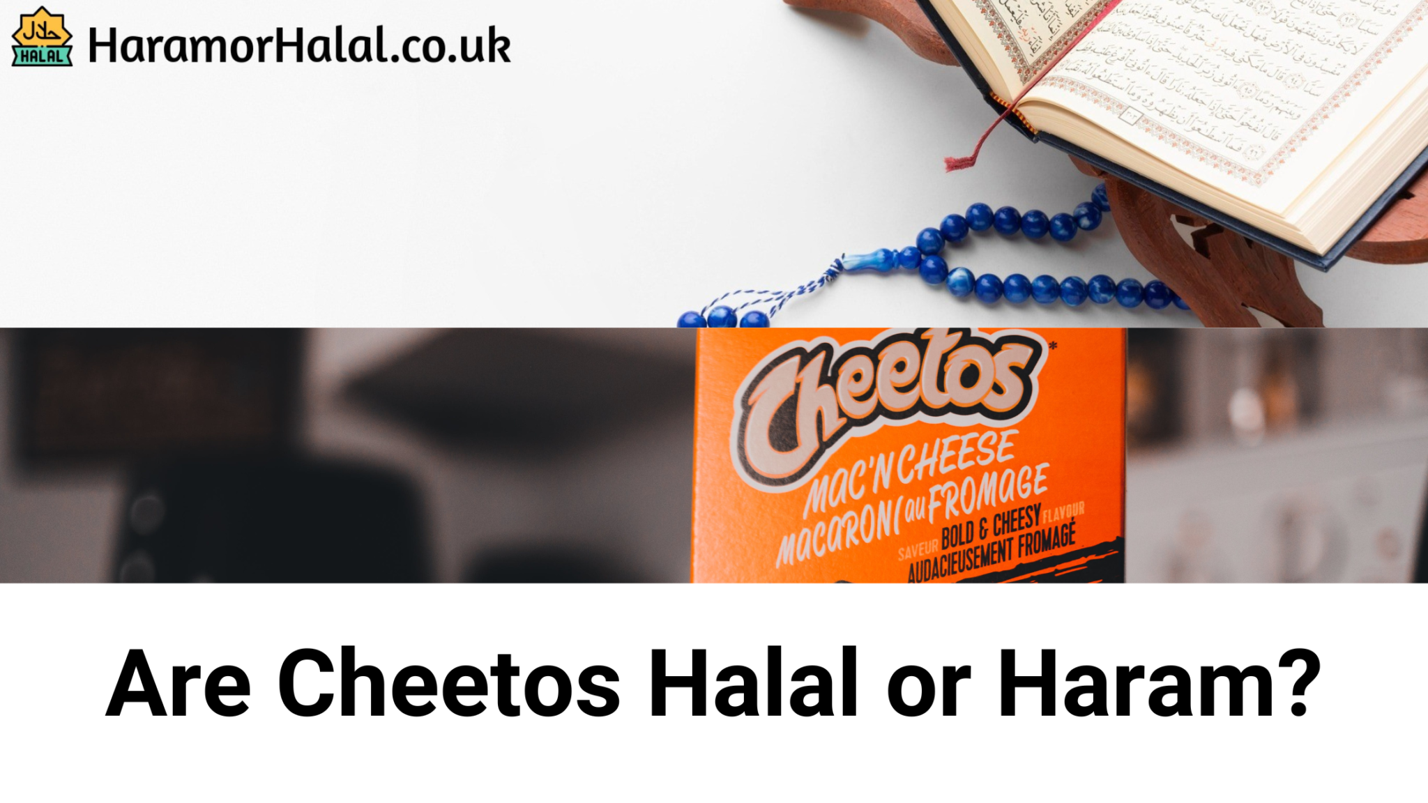 Are Cheetos Halal or Haram? - Halal or Haram