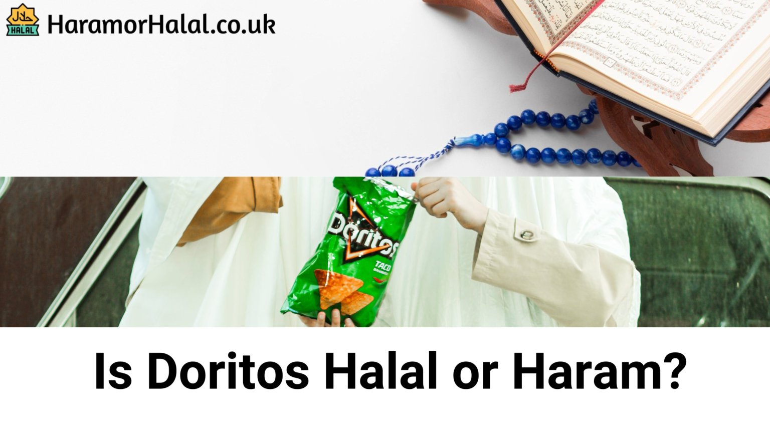 Is Doritos Halal or Haram? - Halal or Haram